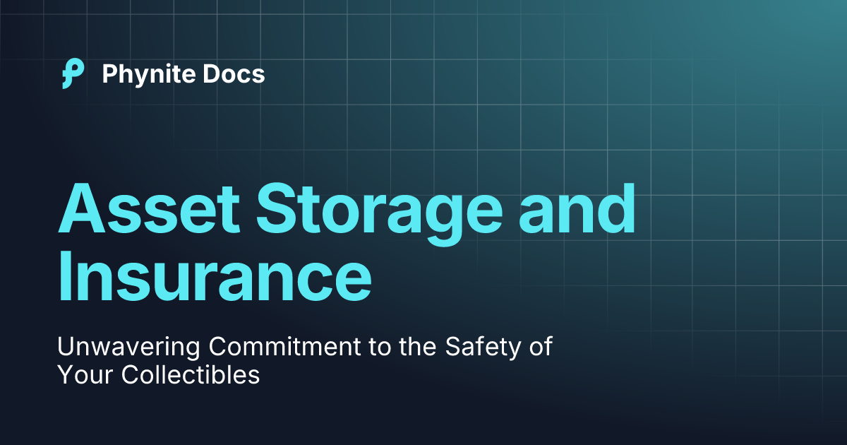 Asset Storage and Insurance | Phynite Docs